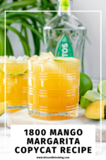 1800 Ultimate Mango Margarita Copycat Recipe - bits and bites