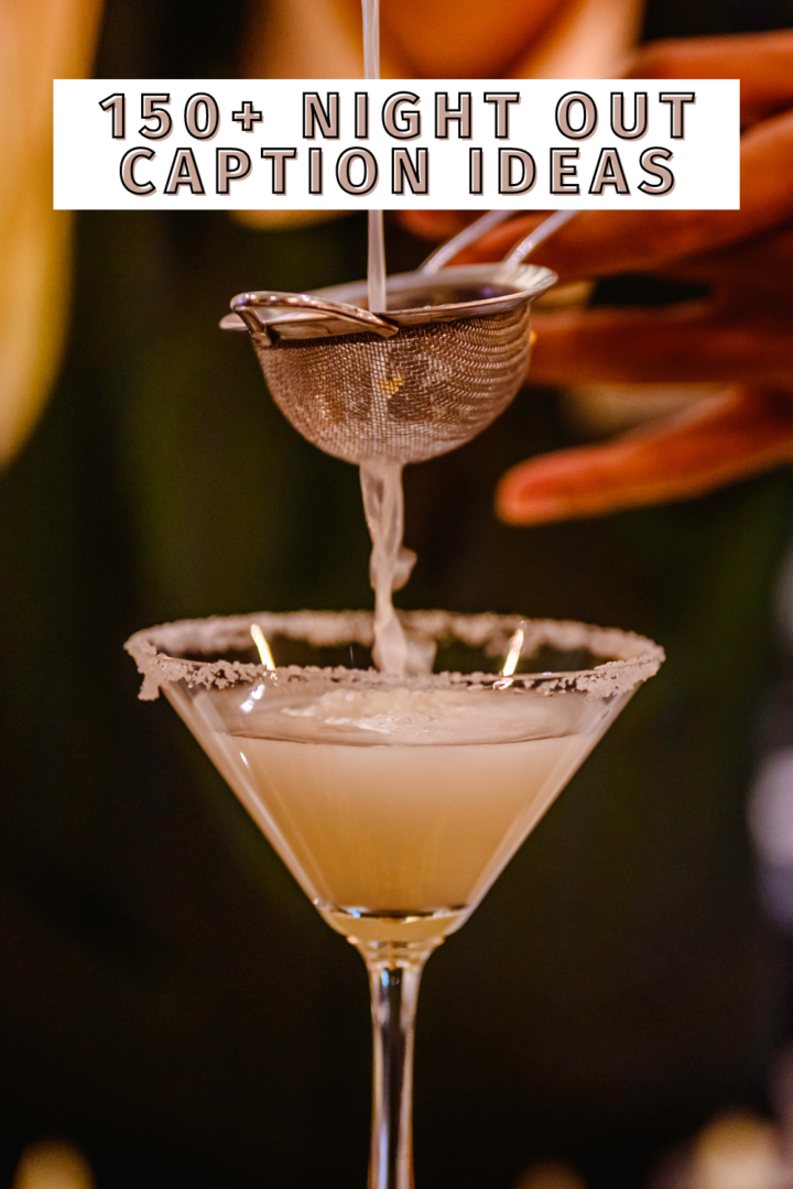 150+ Night Out Captions - bits and bites