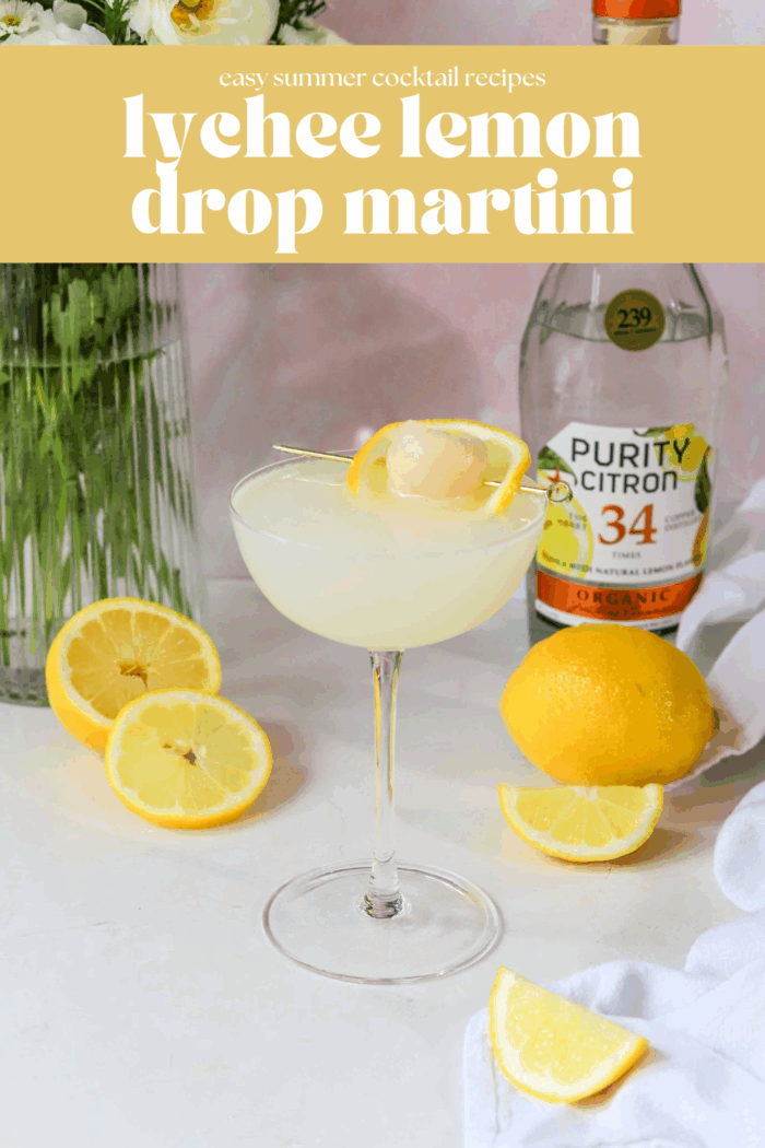 Lychee Lemon Drop Martini - bits and bites
